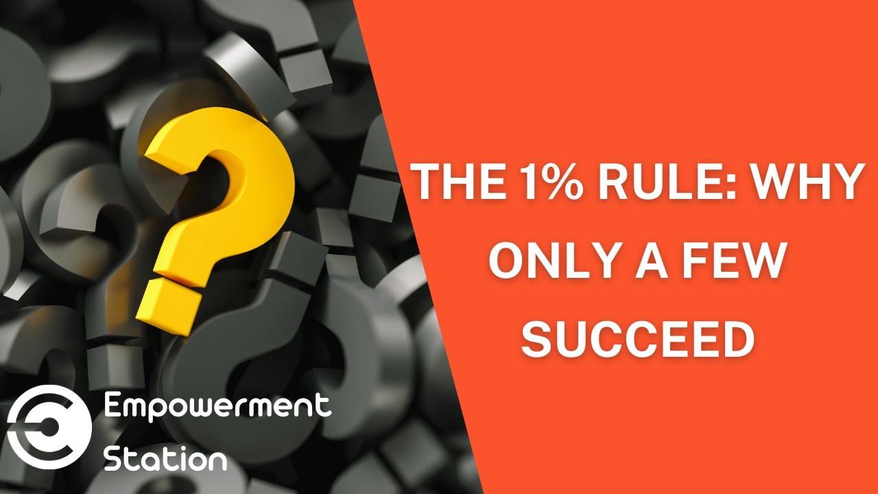 The 1% Rule: Why Only a Few Succeed - YouTube