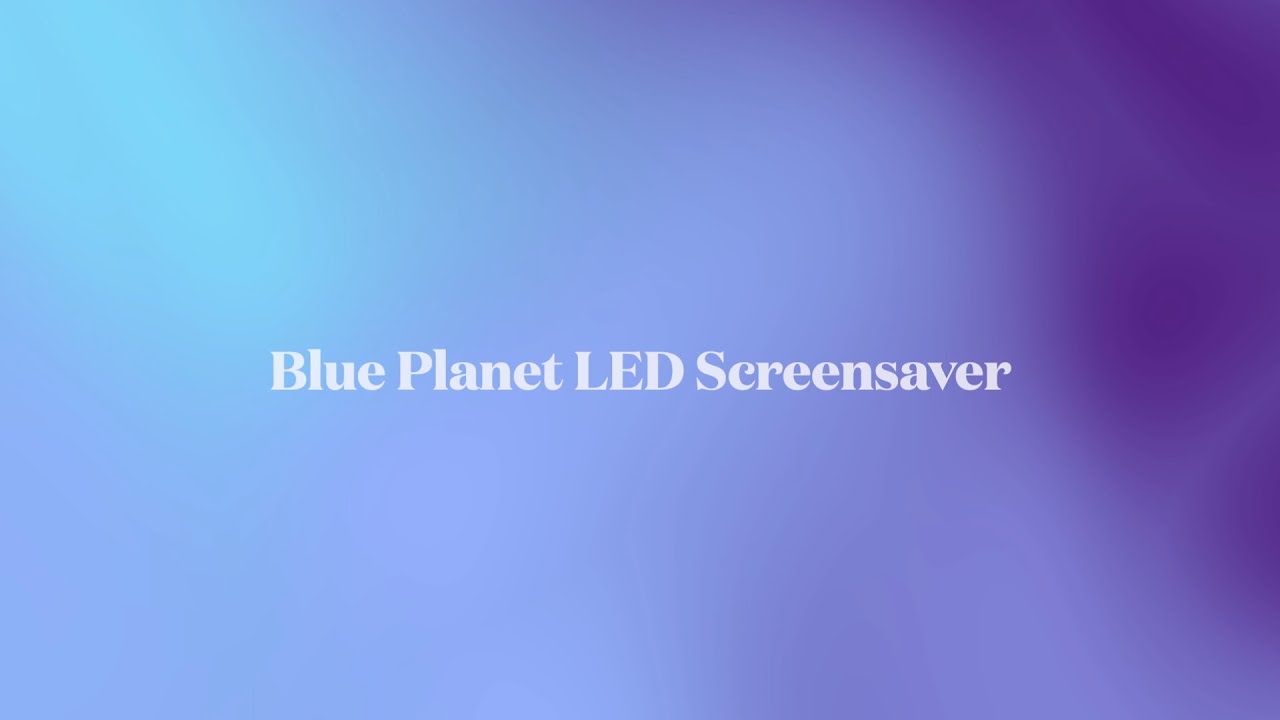 3 Hours Mood Lights Gradient Colors Ambience Blue Planet - Screensaver ...