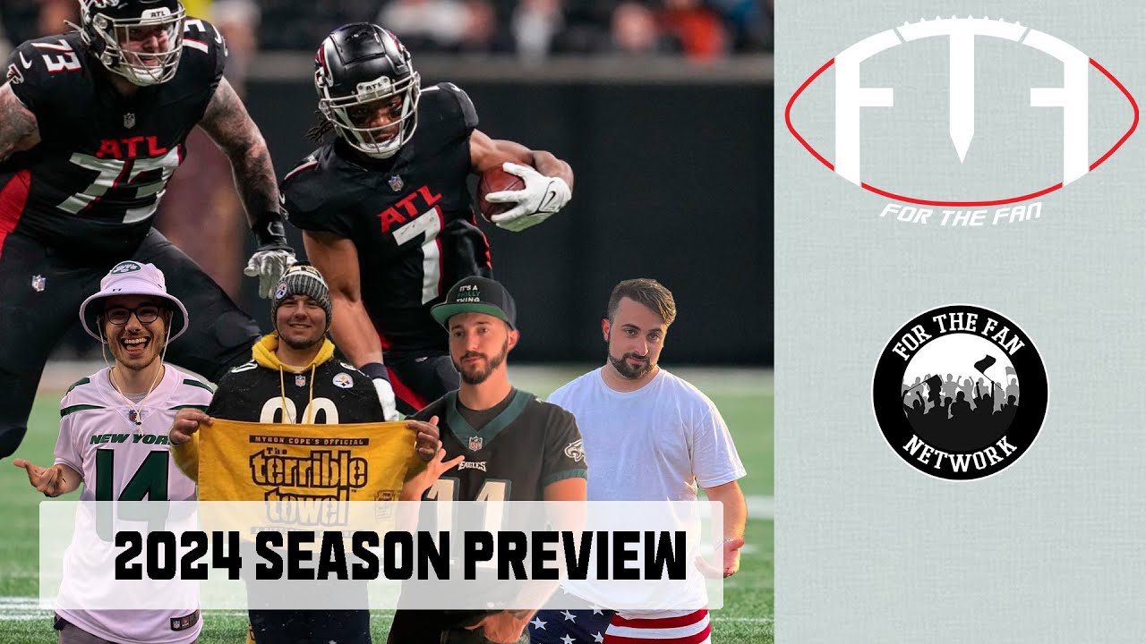 For The Fan: Atlanta Falcons 2024 Season Preview - YouTube