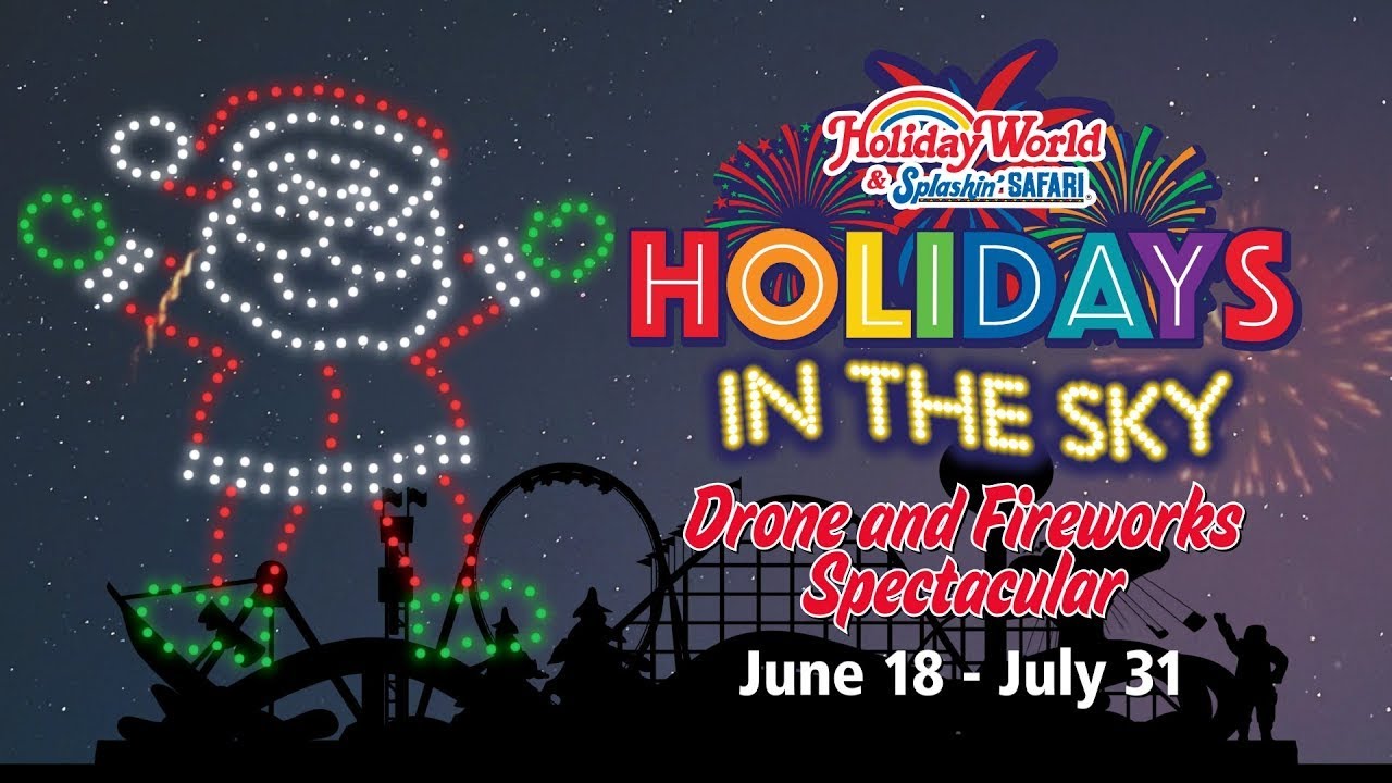 HOLIDAYS IN THE SKY AT HOLIDAY WORLD SANTA CLAUSE IN| DRONE & FIREWORKS ...