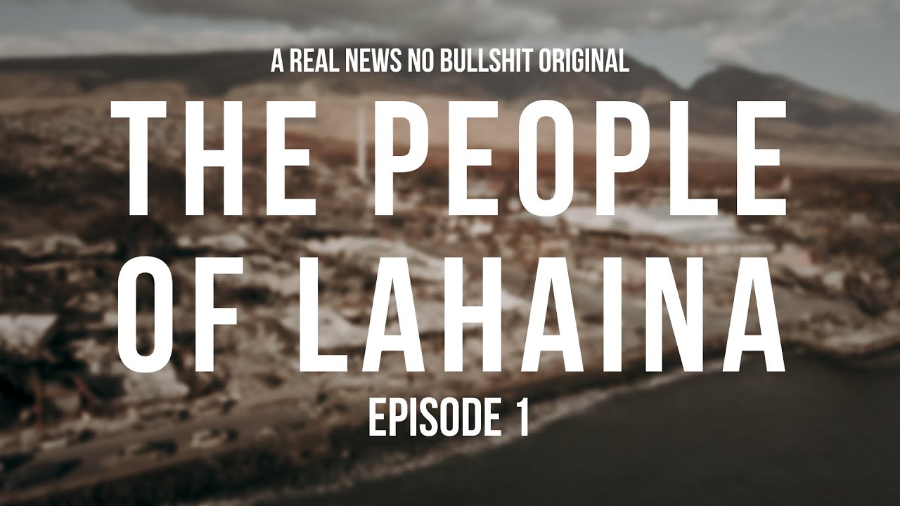 The People of Lahaina: Episode 1 - YouTube