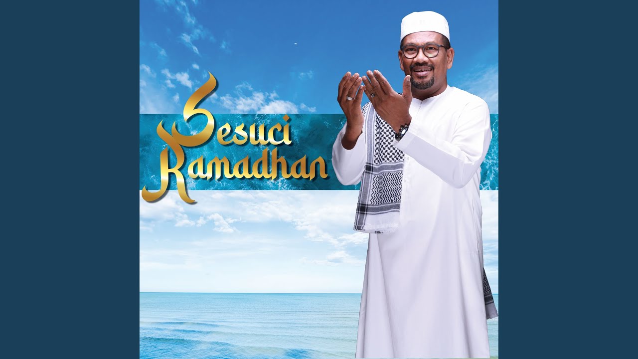 Sesuci Ramadhan - YouTube