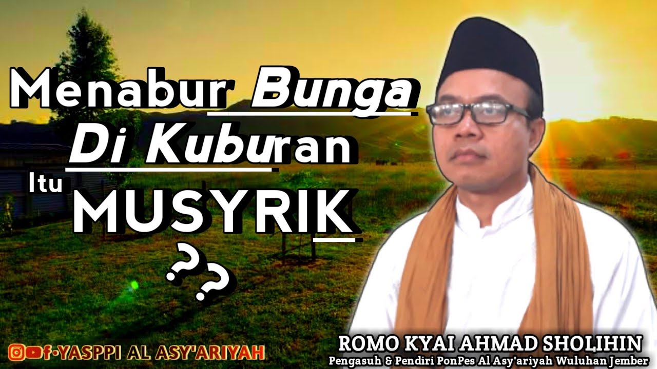 MENABUR BUNGA DIKUBURAN ADALAH MUSYRIK...? || Abah Menjawab - YouTube