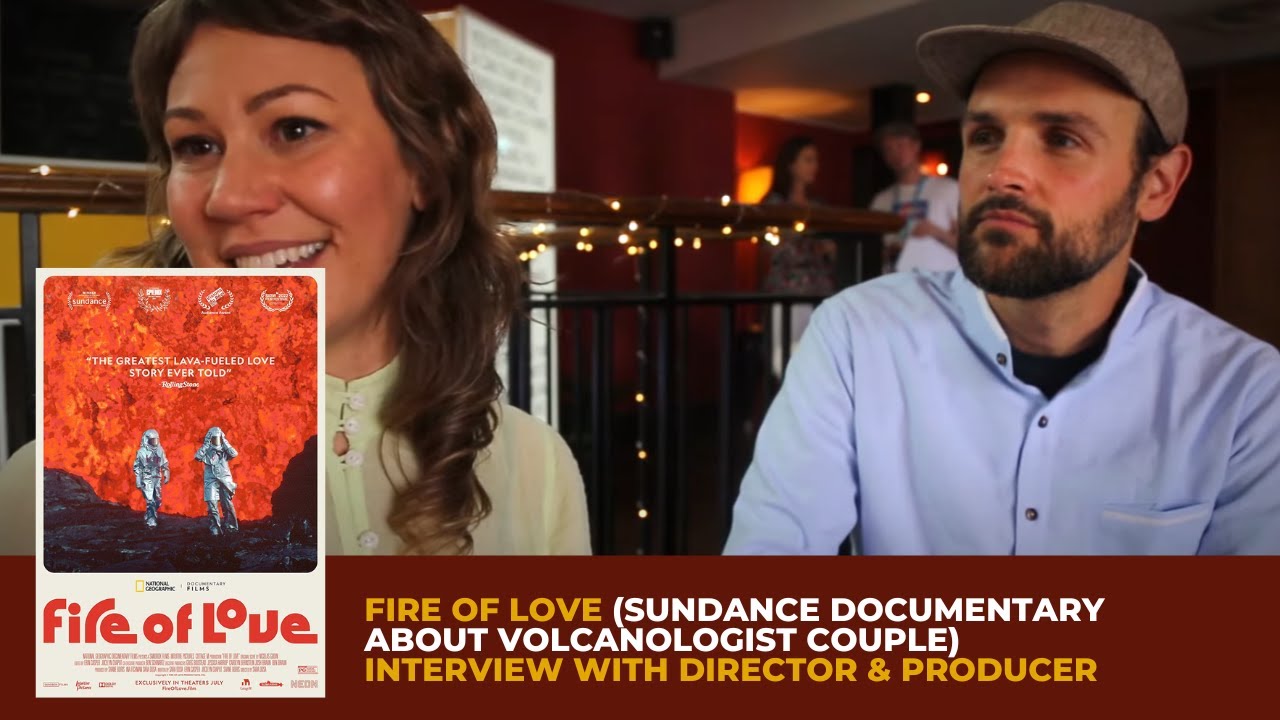 FIRE OF LOVE (Sundance DOCUMENTARY About VOLCANOLOGIST Couple ...