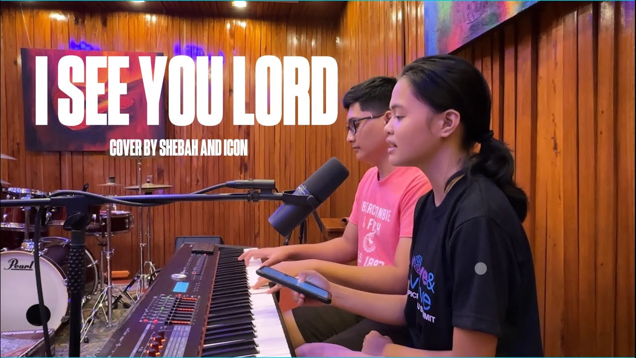 I SEE YOU LORD | COVER BY SHEBAH AND ICON - YouTube
