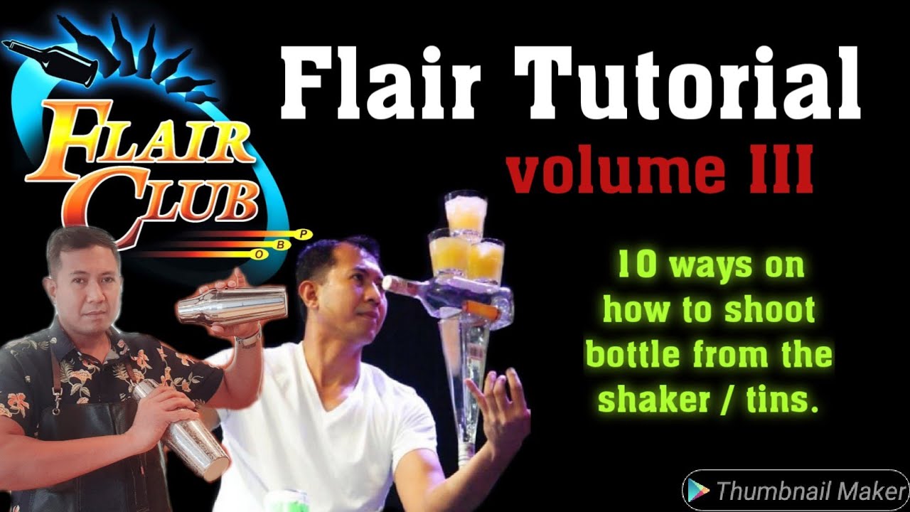 Flair Tutorial Volume 3 | 10 ways on how to shoot bottle from the shaker / tin - YouTube