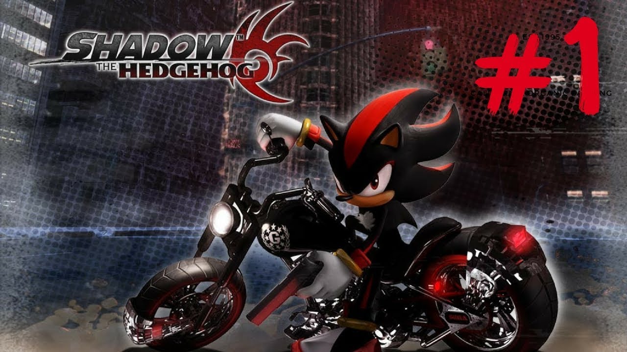 SHADOW THE HEDGEHOG #1 - (O Início de Gameplay) Xbox - YouTube