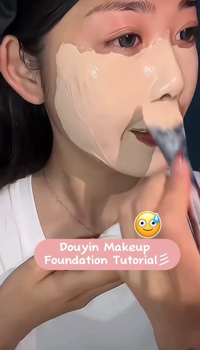 Douyin Makeup Foundation Tutorial #makeup #china #tutorial - YouTube