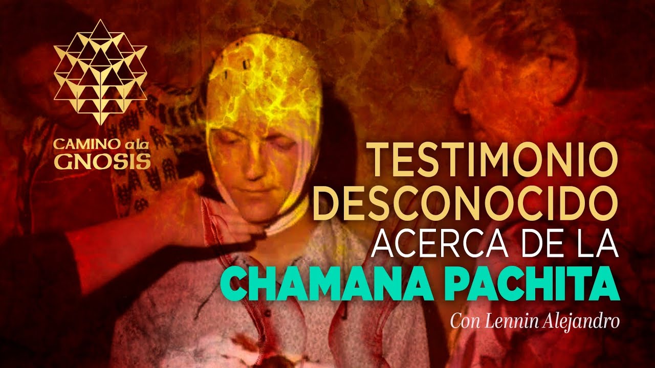 PACHITA Y EL TESTIMONIO DESCONOCIDO DE RAMON MANCILLA TINOCO - YouTube