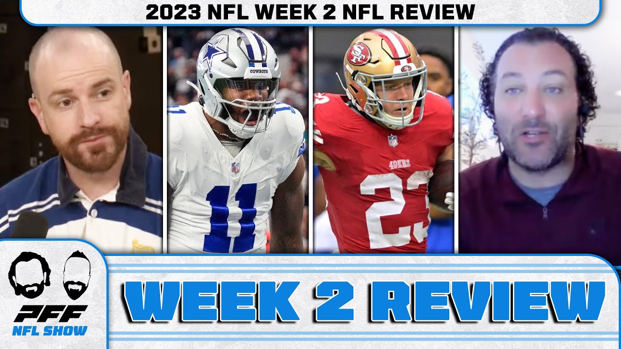 2023 NFL Week 2 NFL Review | PFF NFL Show - YouTube