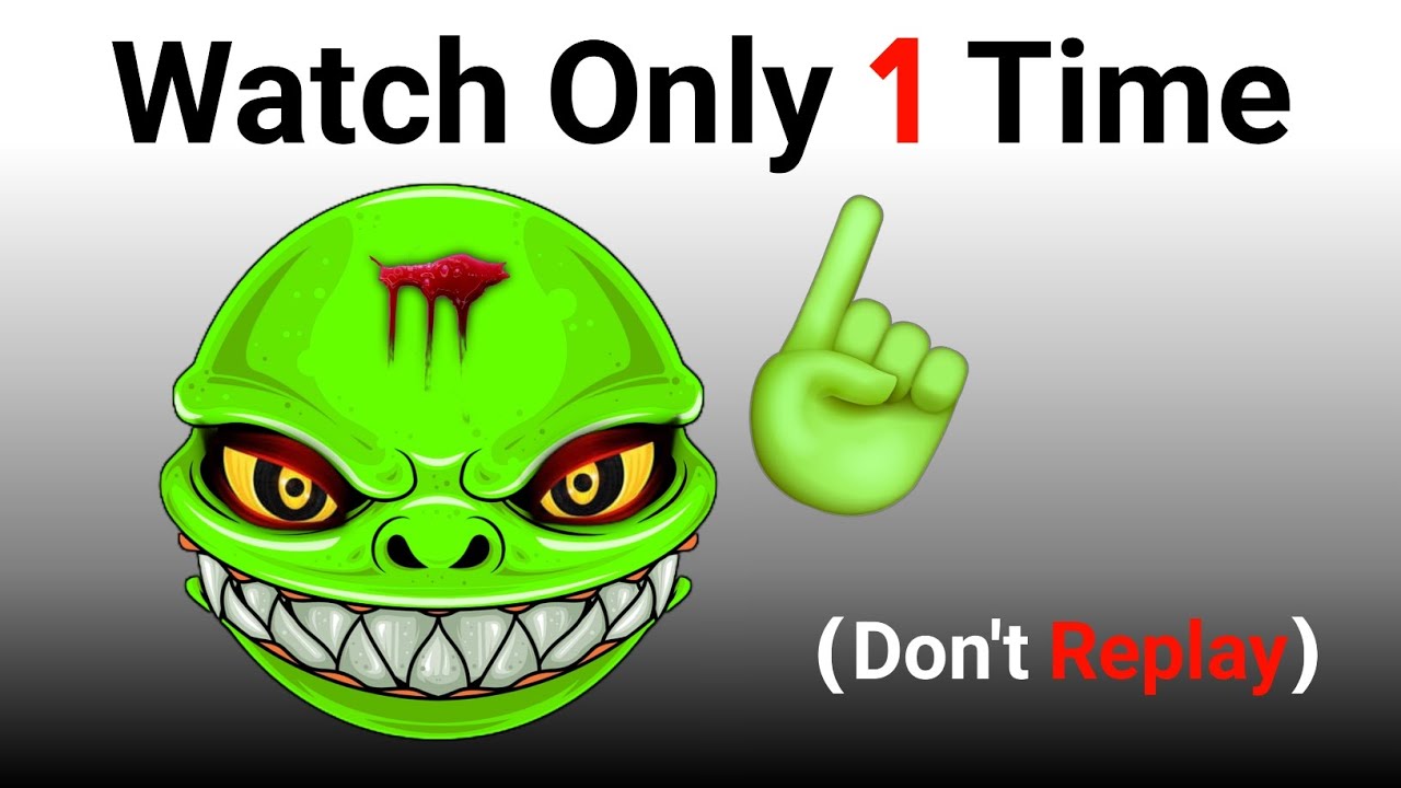 Watch this video only 1 Time!!😳 - YouTube
