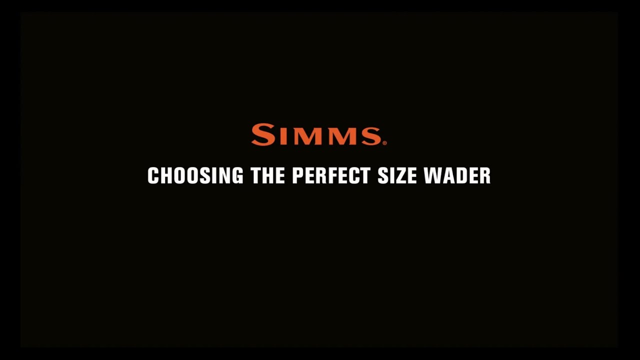 How To Choose Your Simms Wader Size | Manic Tackle Project - YouTube