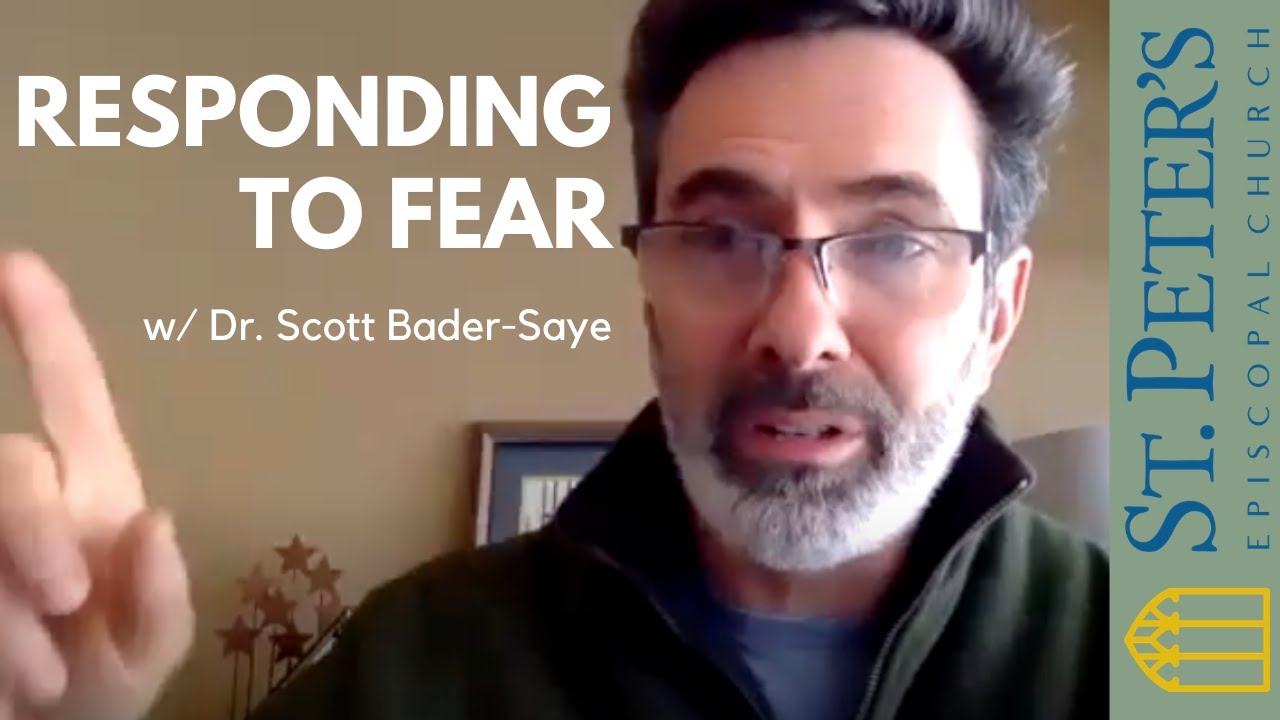 Biblical Anecdotes For Fear [w/ Dr. Scott Bader-Saye] - YouTube