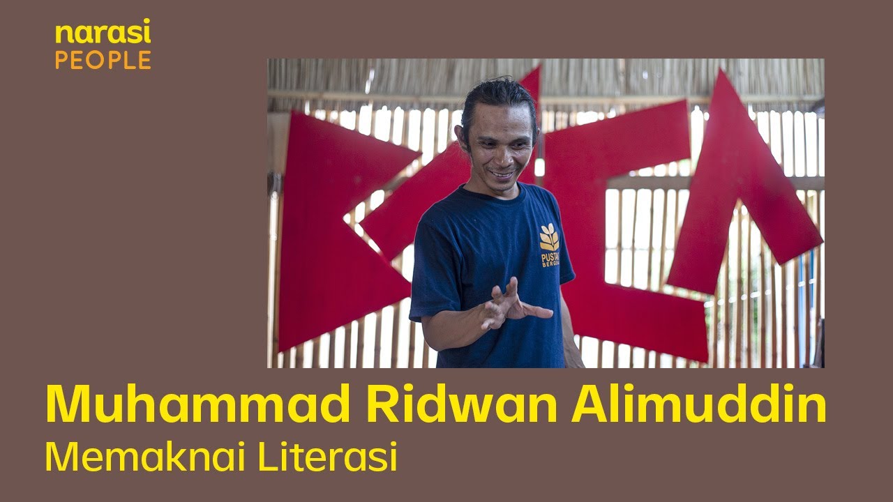 Muhammad Ridwan Alimuddin - Memaknai Literasi | Narasi People - YouTube