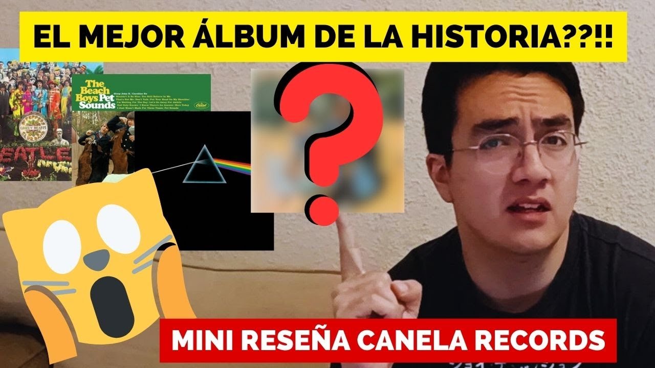 EL MEJOR ÁLBUM MUSICAL DE LA HISTORIA!! / RESEÑA CANELA RECORDS ...