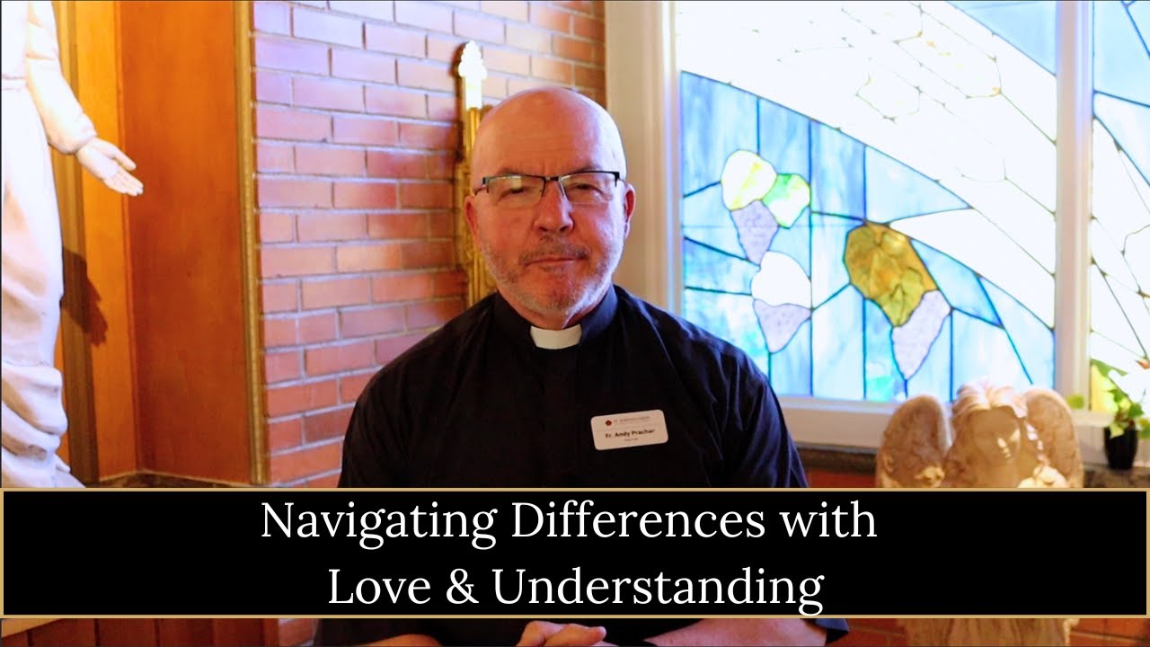 Navigating Differences with Love and Understanding - YouTube