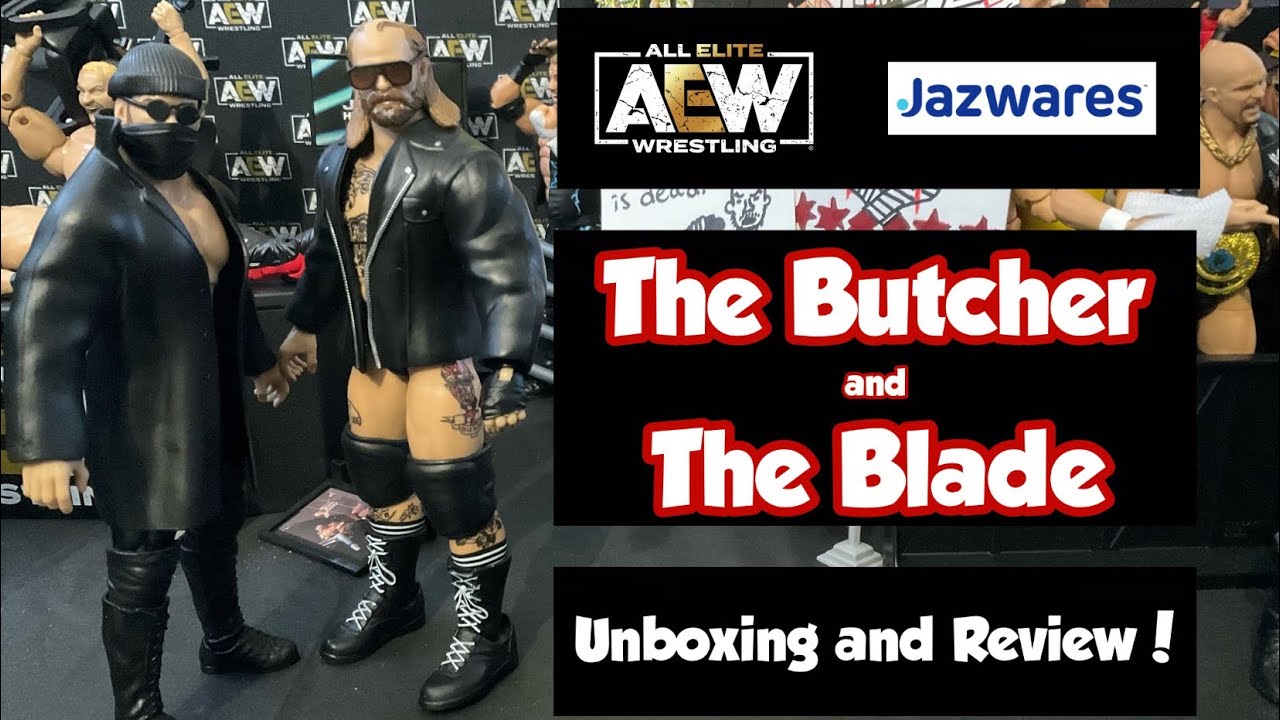 AEW Unrivaled Series 13 The Butcher & The Blade Unboxing & Review ...
