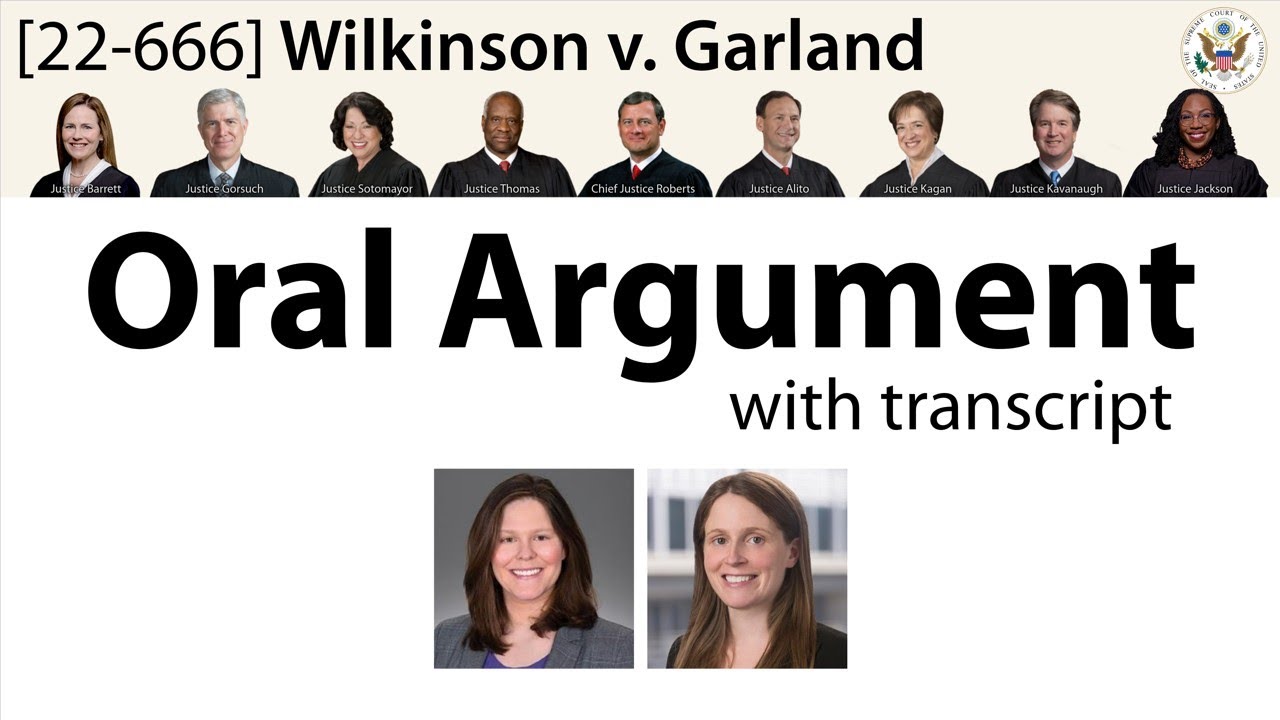 Oral Argument: Wilkinson v. Garland - YouTube