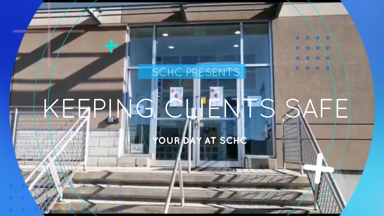 KEEPING CLIENTS SAFE | YOUR DAY AT SCHC - YouTube