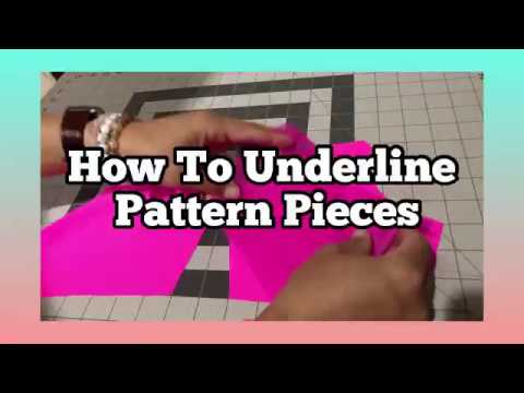 How To Underline Pattern Pieces - YouTube