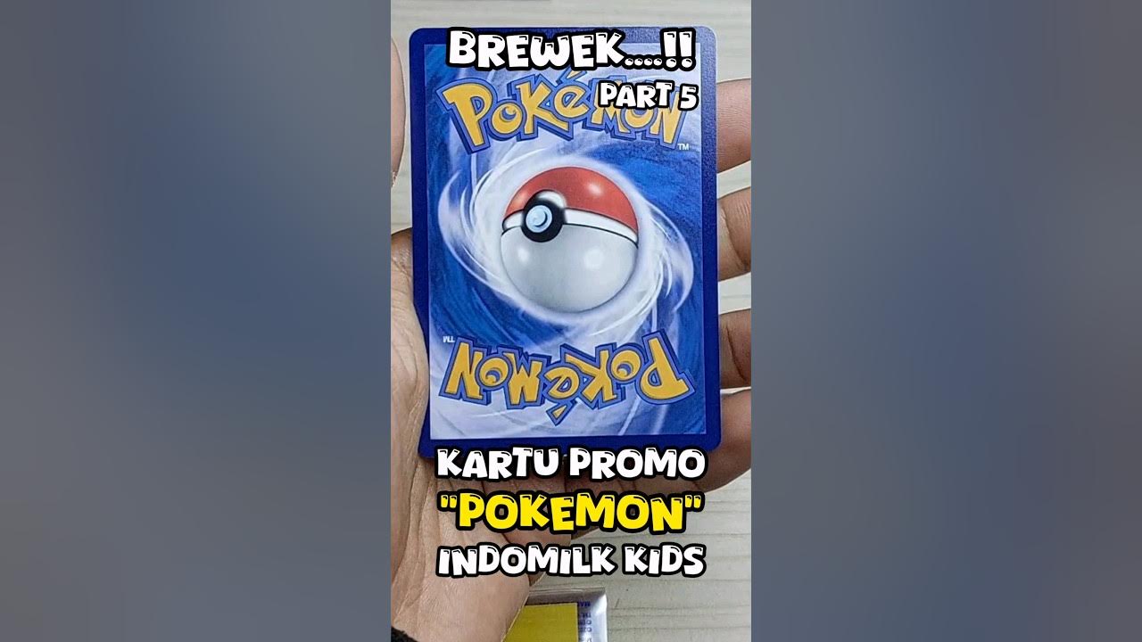 Brewek Kartu Promo Pokemon Indonesia Edisi Indomilk Kids Part 5 #pokemon #pokemoncards # ...