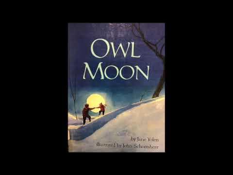 Owl Moon by Jane Yolen (Read Aloud) - YouTube