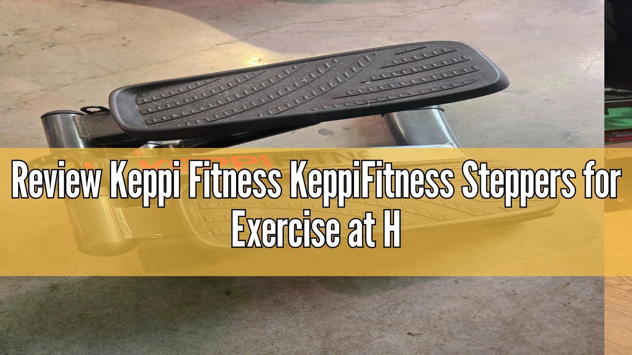 Review Keppi Fitness KeppiFitness Steppers for Exercise at Home, Mini ...