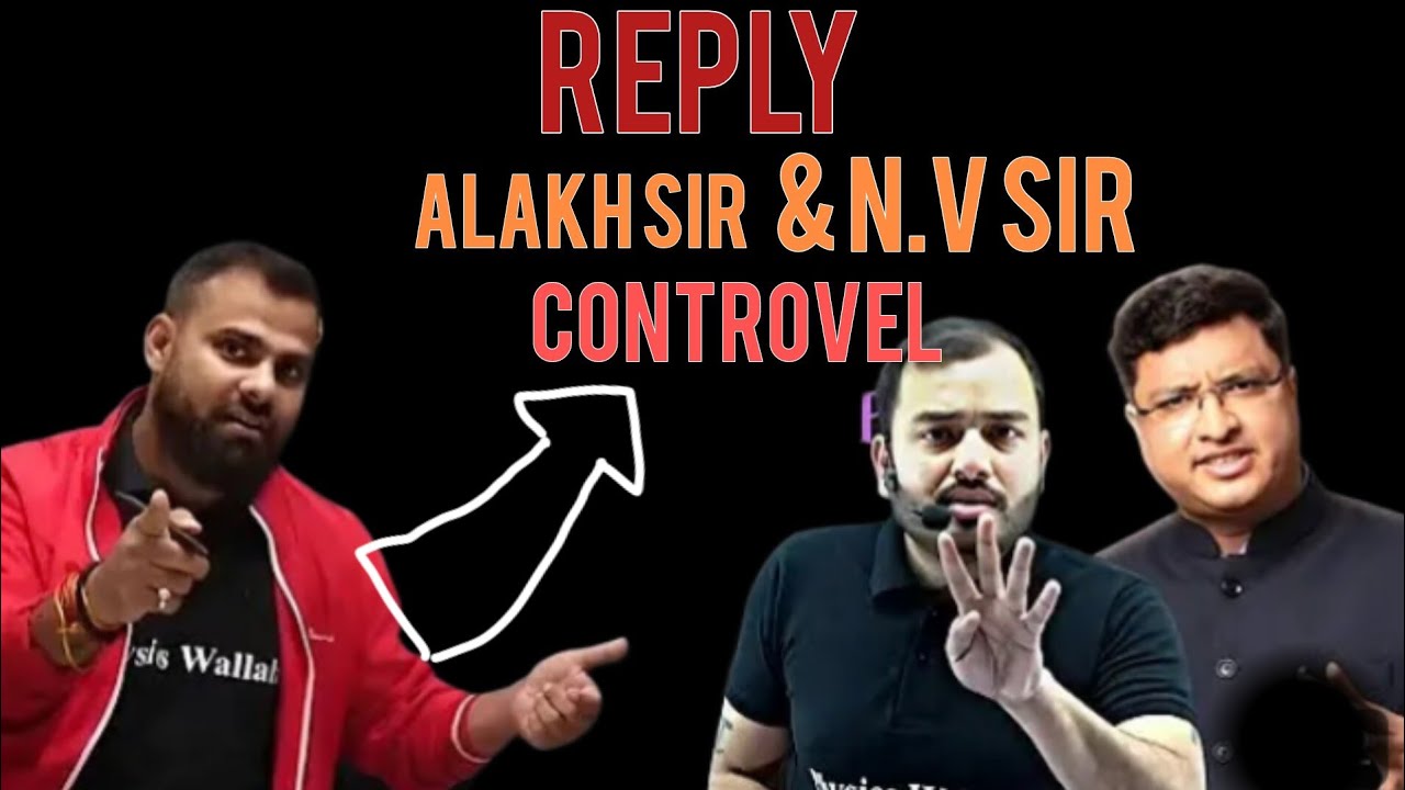 "MR Sir Replies to Alakh Sir & NV Sir Controversy | The Truth Unfolds ...