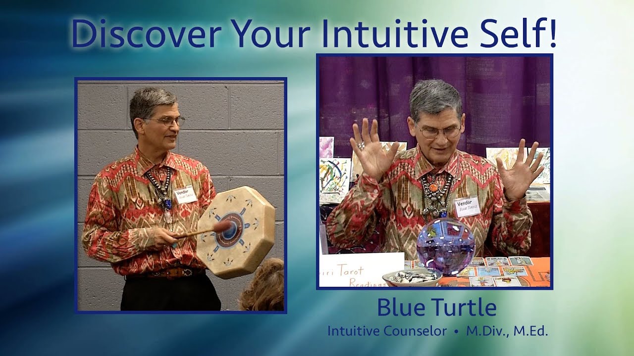 Blue Turtle - Discover Your Intuitive Self! 2017 - YouTube