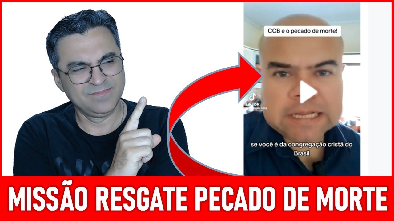 Missão Resgate dos Pecadores de morte da CCB - Analisando vídeo - YouTube