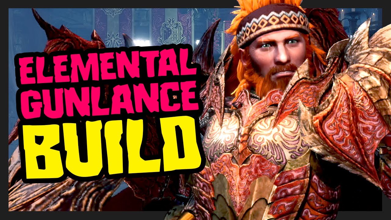ELEMENTAL GUNLANCE BUILD - Monster Hunter World Iceborne - YouTube