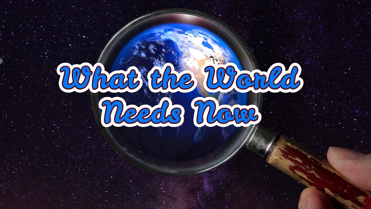 SFT | WHAT THE WORLD NEEDS NOW! - YouTube