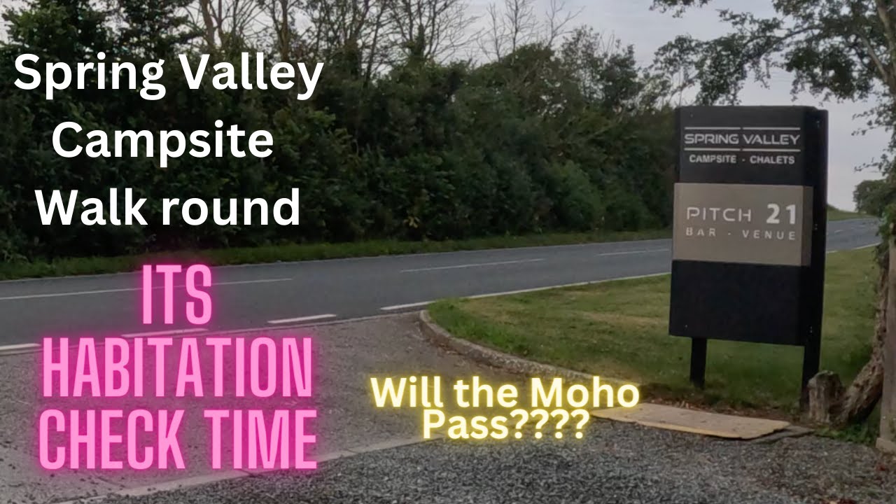 Habitation Check time - Spring Valley Campsite stopover. - YouTube