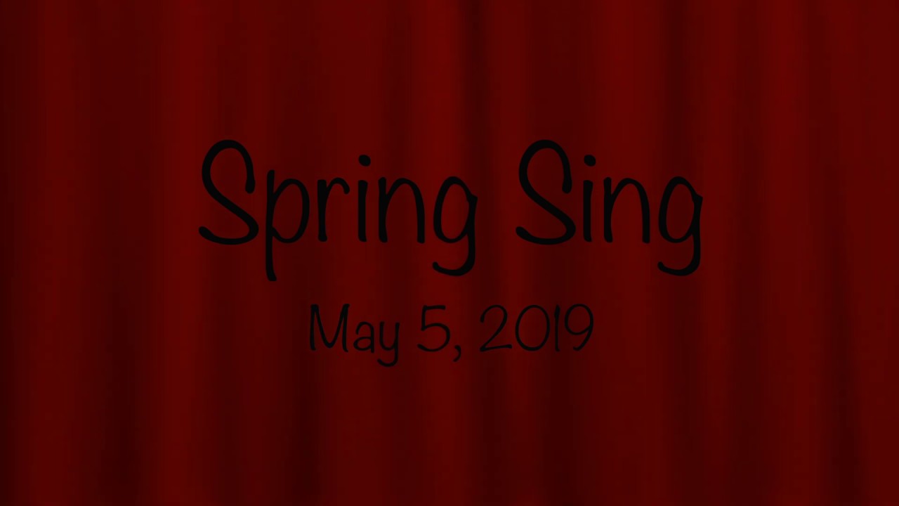 Spring Sing '19-Highlights - YouTube