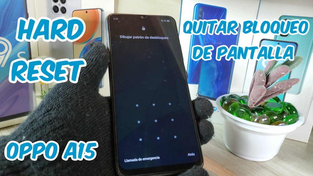 Oppo A15 Modelo: cph2185 Hard Reset Sin Pc// Quitar Contraseña o Patrón ...