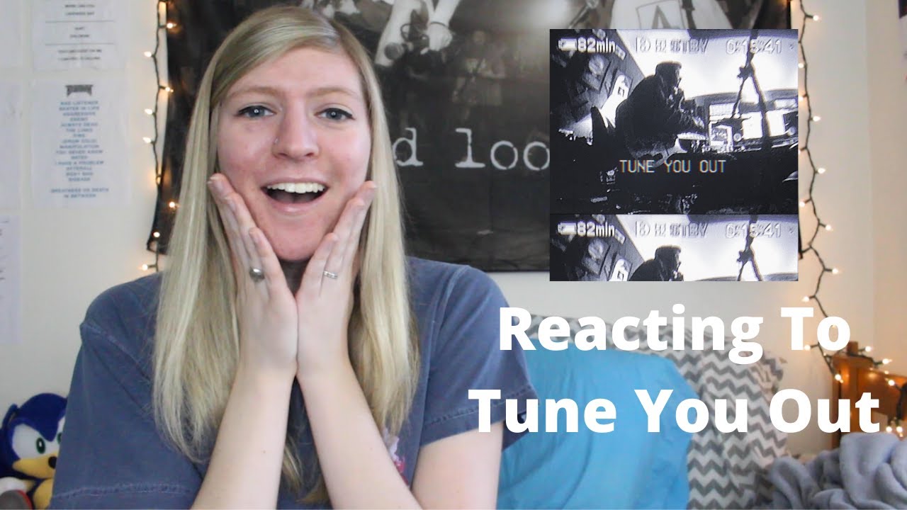REACTING TO TUNE YOU OUT - YouTube