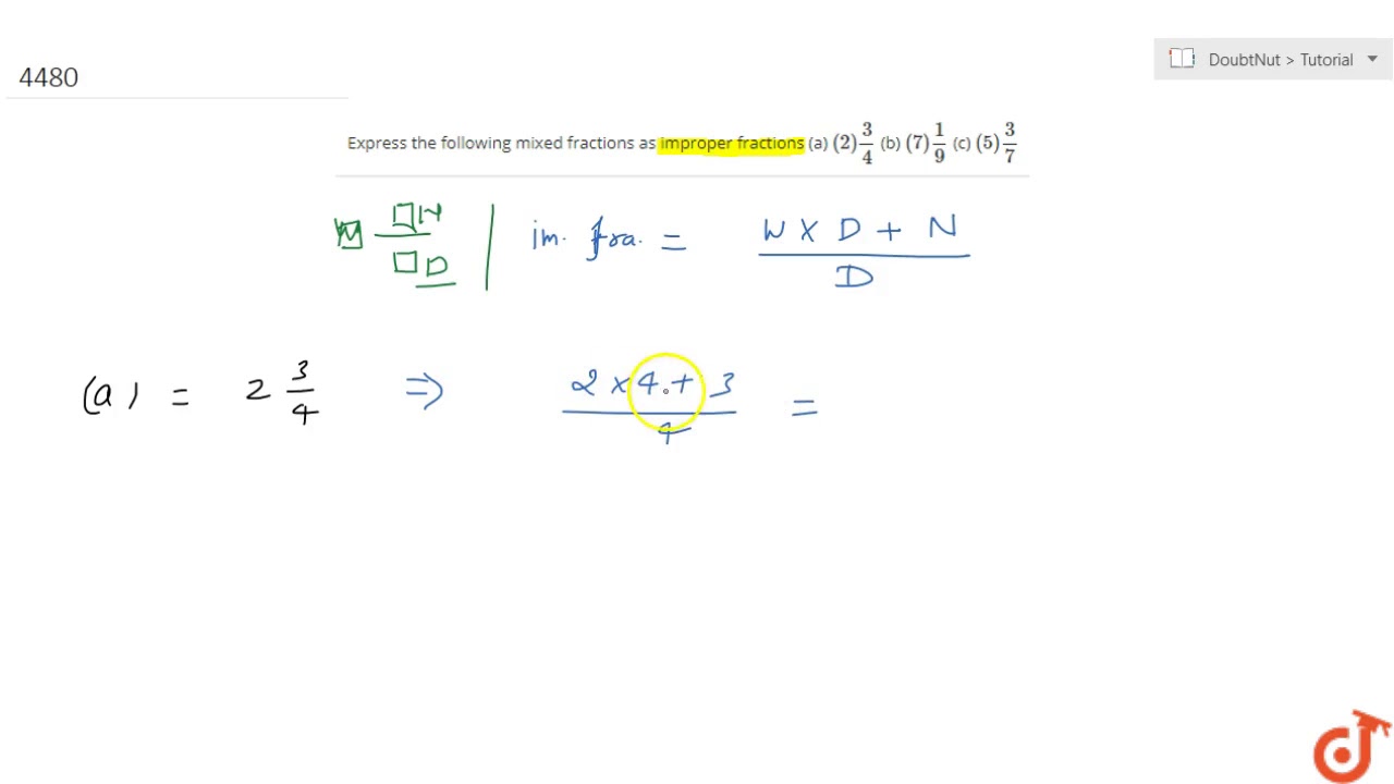 Express The Following Mixed Fractions As Improper Fractions a 2 3 