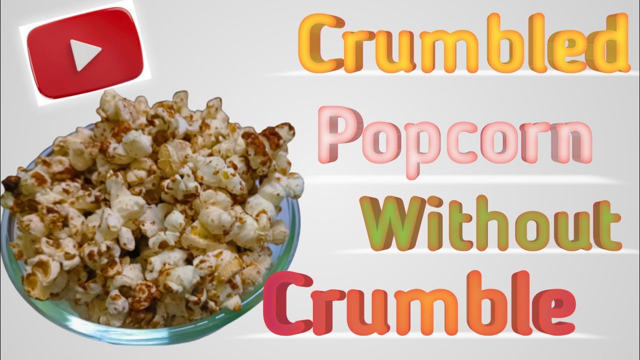 Popcorn । Crumbled Popcorn without Crumble । Jaggery Popcorn #viral # ...
