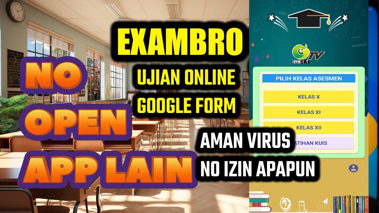 Download Exambro GOOGLE FORM untuk ujian sekolah (full custom) - YouTube