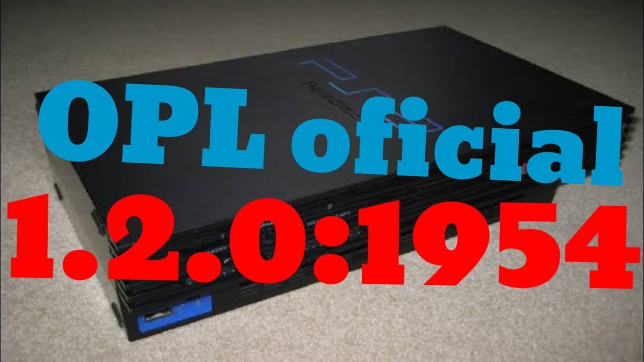 Open PS2 Loader (OPL) 1.2.0 – Nova BETA – OFICIAL 1954 Suporte a música ...