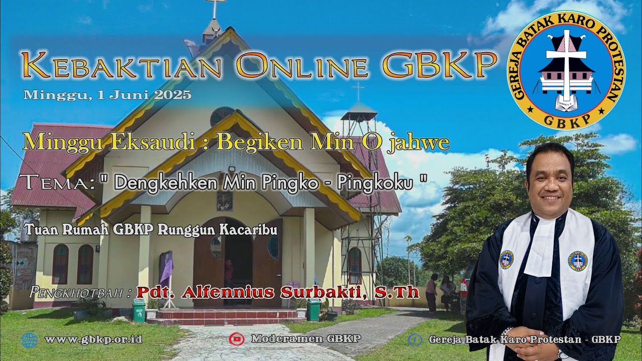 KEBAKTIAN MINGGU GBKP 01 JUNI 2025, TUAN RUMAH GBKP RUNGGUN KACARIBU - YouTube