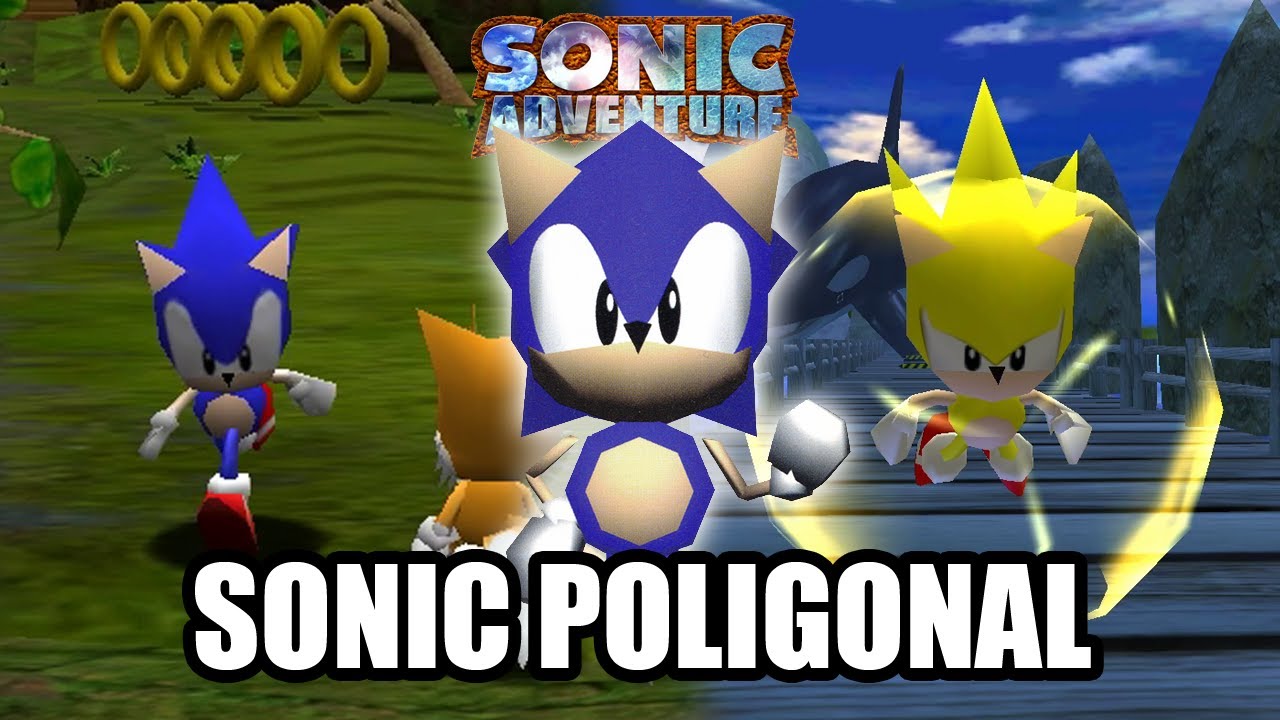 SONIC POLIGONAL en Sonic Adventure - YouTube