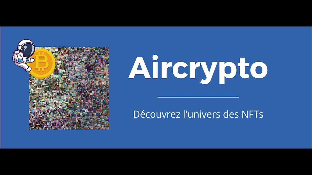 Introduction aux NFTs #Aircrypto - YouTube