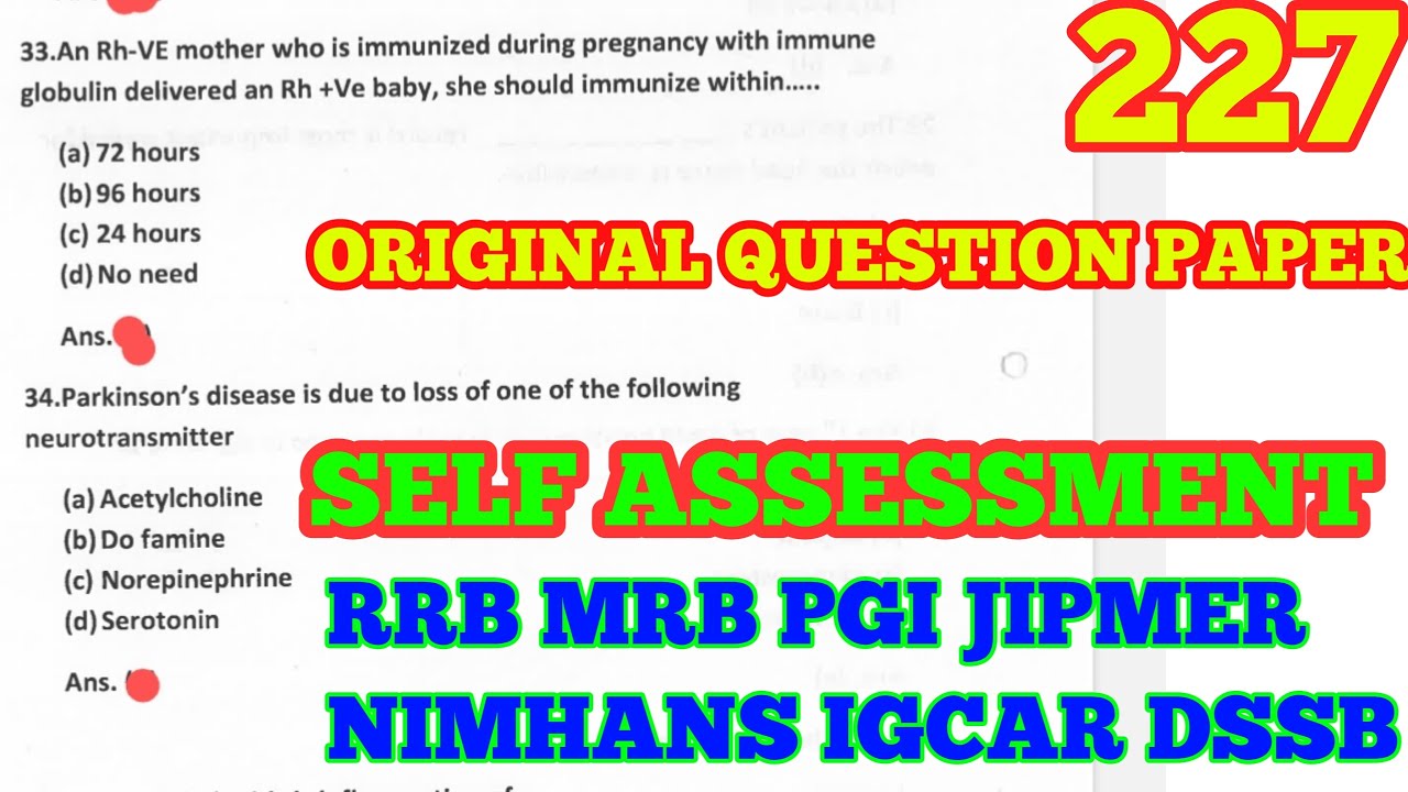 ORIGINAL QUESTION PAPER-227 SELF ASSESSMENT FOR RRB JIPMER NIMHANS ...