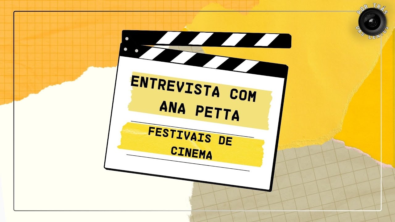 Entrevista com Ana Petta - Festivais de cinema - YouTube