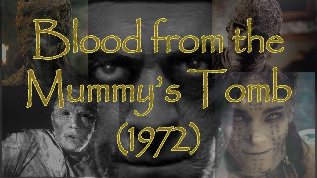 Blood from the Mummy's Tomb (1972) - Mummy-athon - YouTube