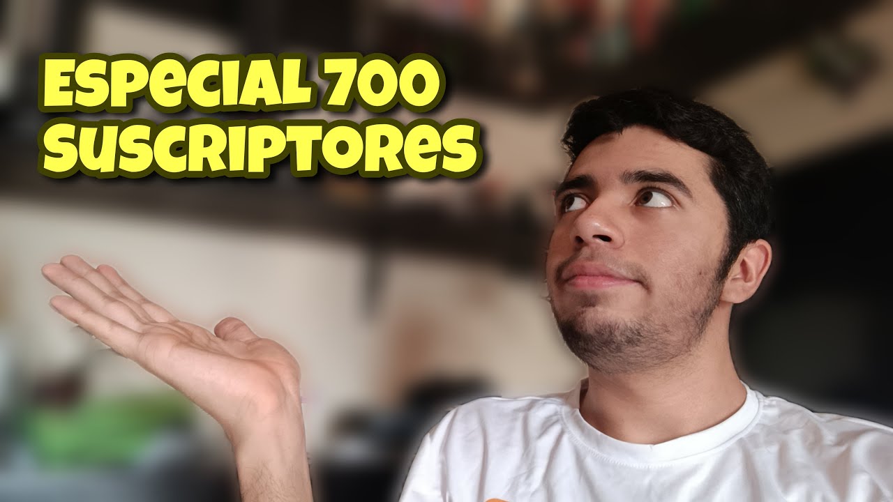 🎆 ESPECIAL 700 SUSCRIPTORES 🎇 | Javiercito PH - YouTube