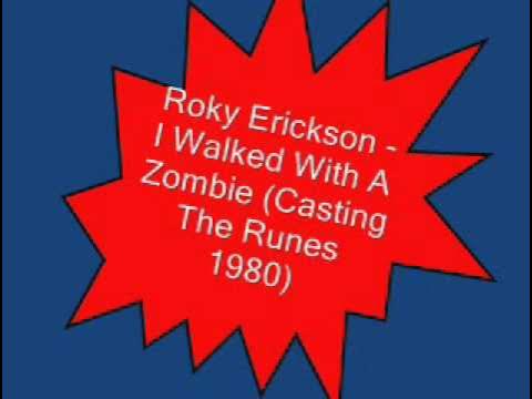 Roky Erickson & the Explosives - I Walked With A Zombie (Casting The Runes, 1980) - YouTube