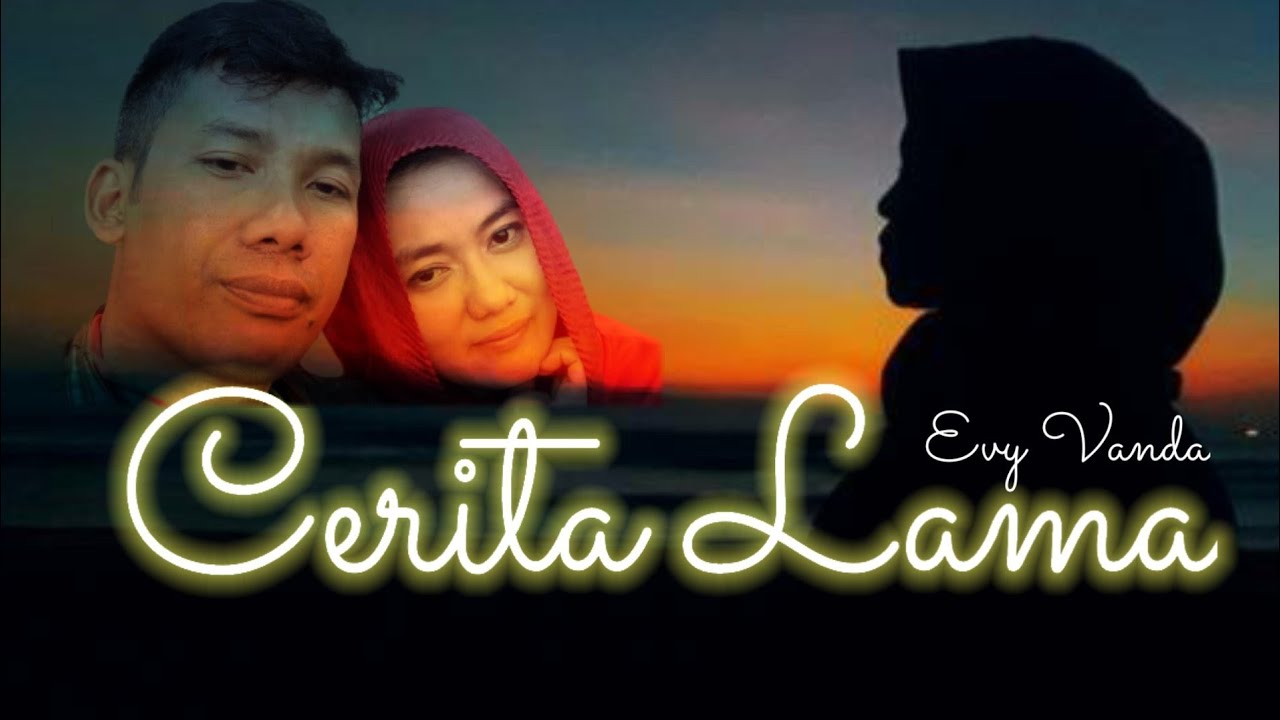 CERITA LAMA ~ Nike Ardilla ⏯️ Evy Vanda Cover 💋 - YouTube