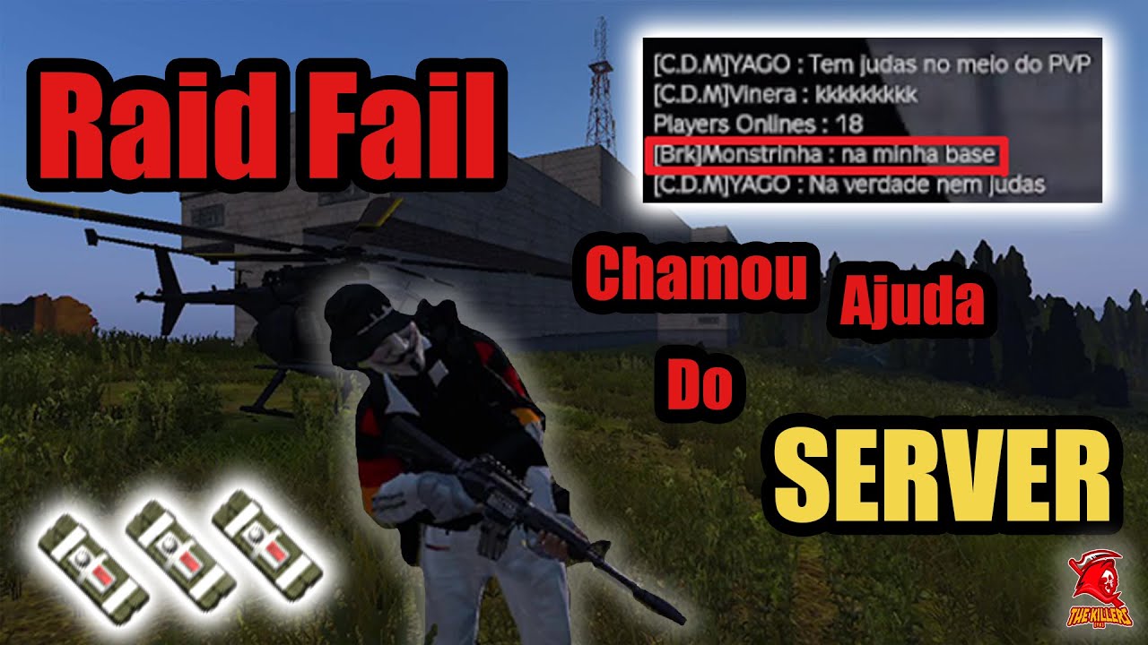 DAYZ-ORIGINS - [TK] RAID - ADM Chamou o Servidor pra ajudar KKKKKK ...
